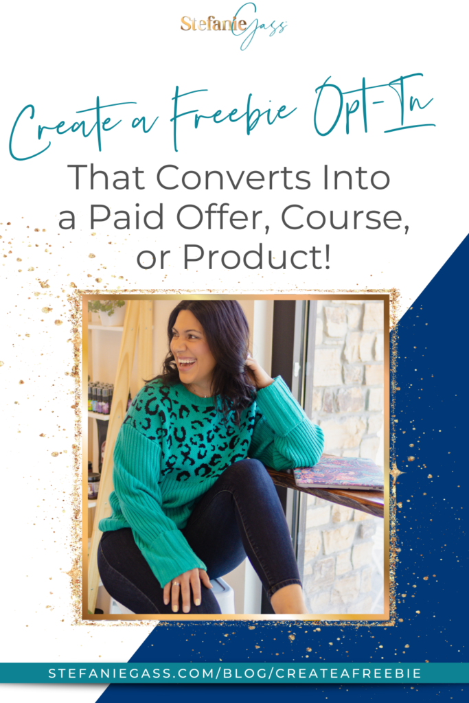 Create a FREEBIE Opt-In That Converts To a Paid Offer!