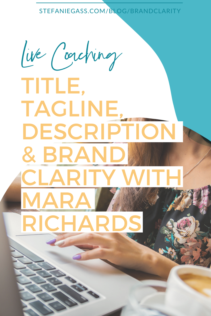 LIVE COACHING! Title, Tagline, Description & Brand Clarity