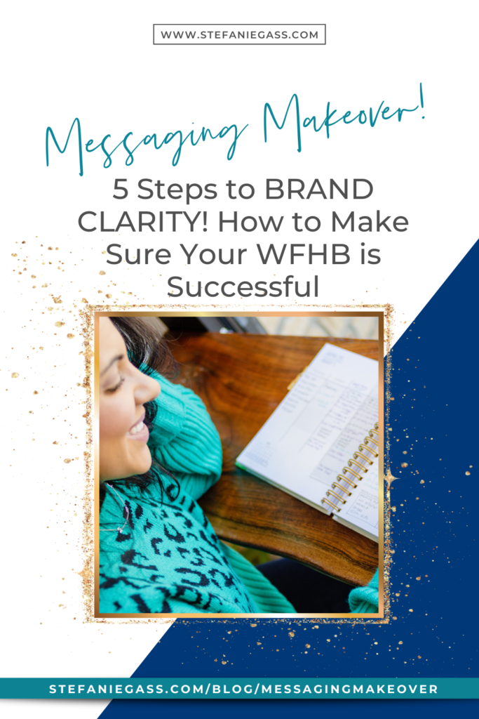 Messaging Makeover! 5 Steps to BRAND CLARITY!