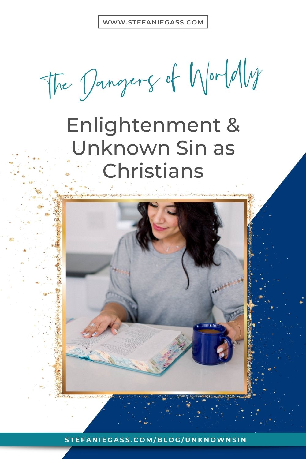 The DANGERS of WORLDLY Enlightenment & Unknown Sin as Christians