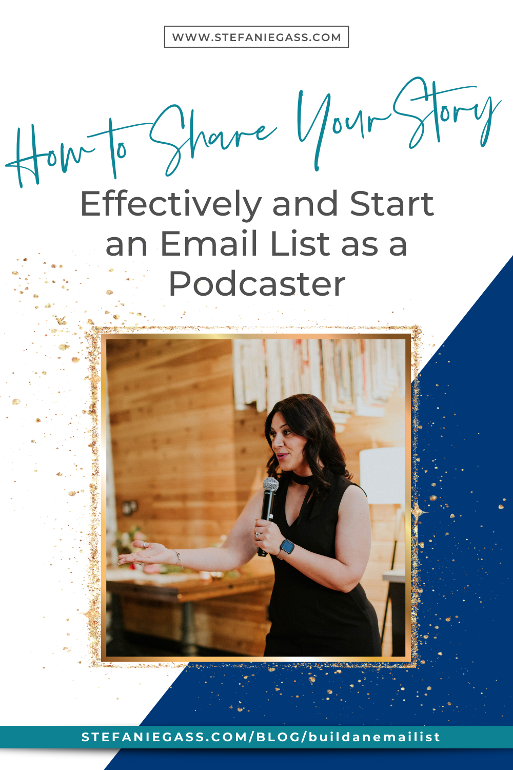 How to Share Your Story Effectively and Start an Email List