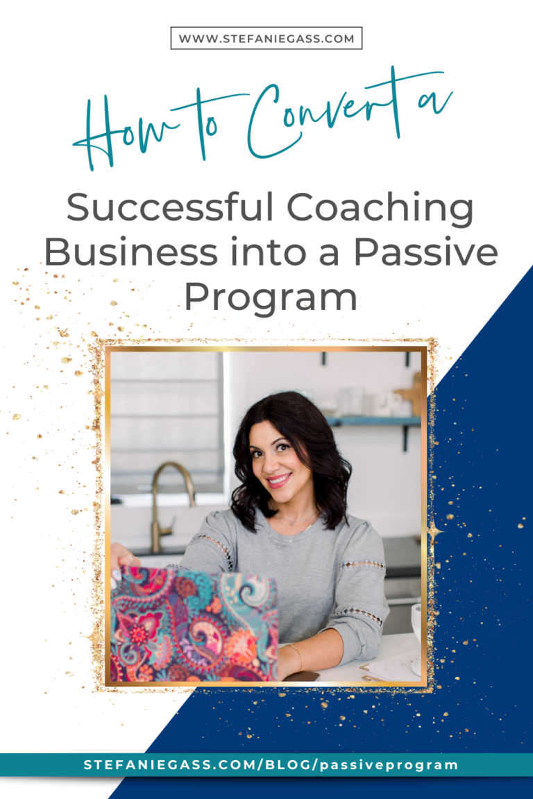 How to Convert a Coaching Business into a Passive Program