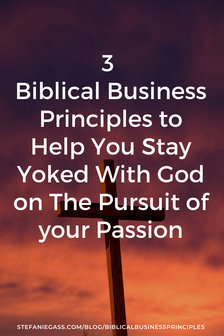 3 Biblical Principles to Stay Yoked With God on Your Calling