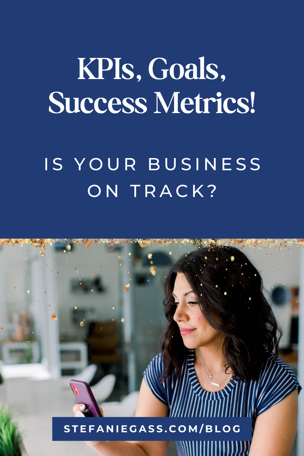 How to Analyze Your Goals, Success Metrics, and KPIs at Mid-Year