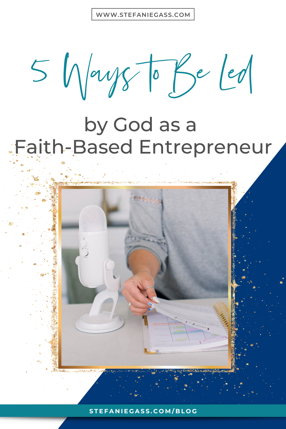 5 Ways to Be Led by God as a Faith-Based Entrepreneur