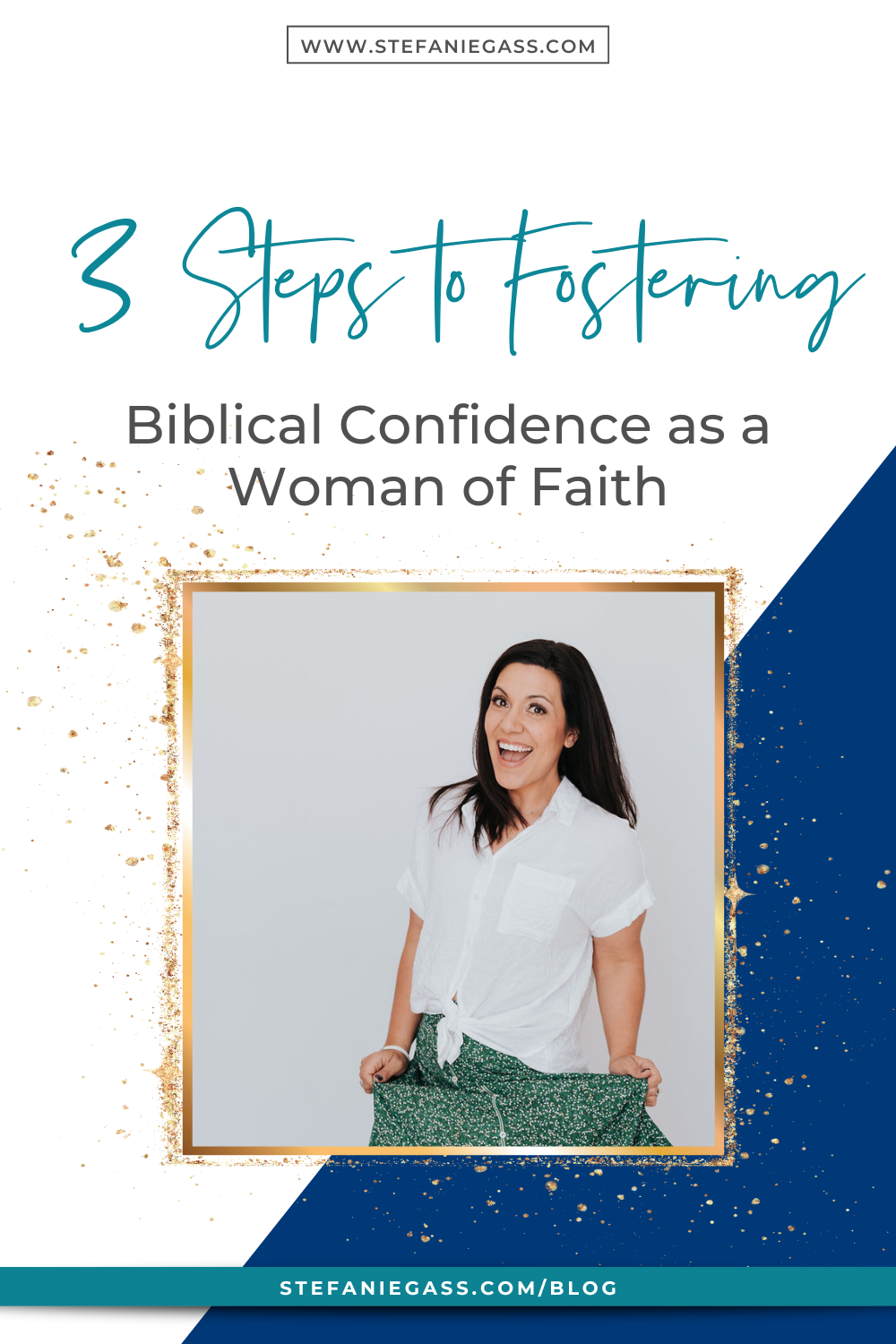 3 Steps to Fostering Biblical Confidence as a Woman of Faith