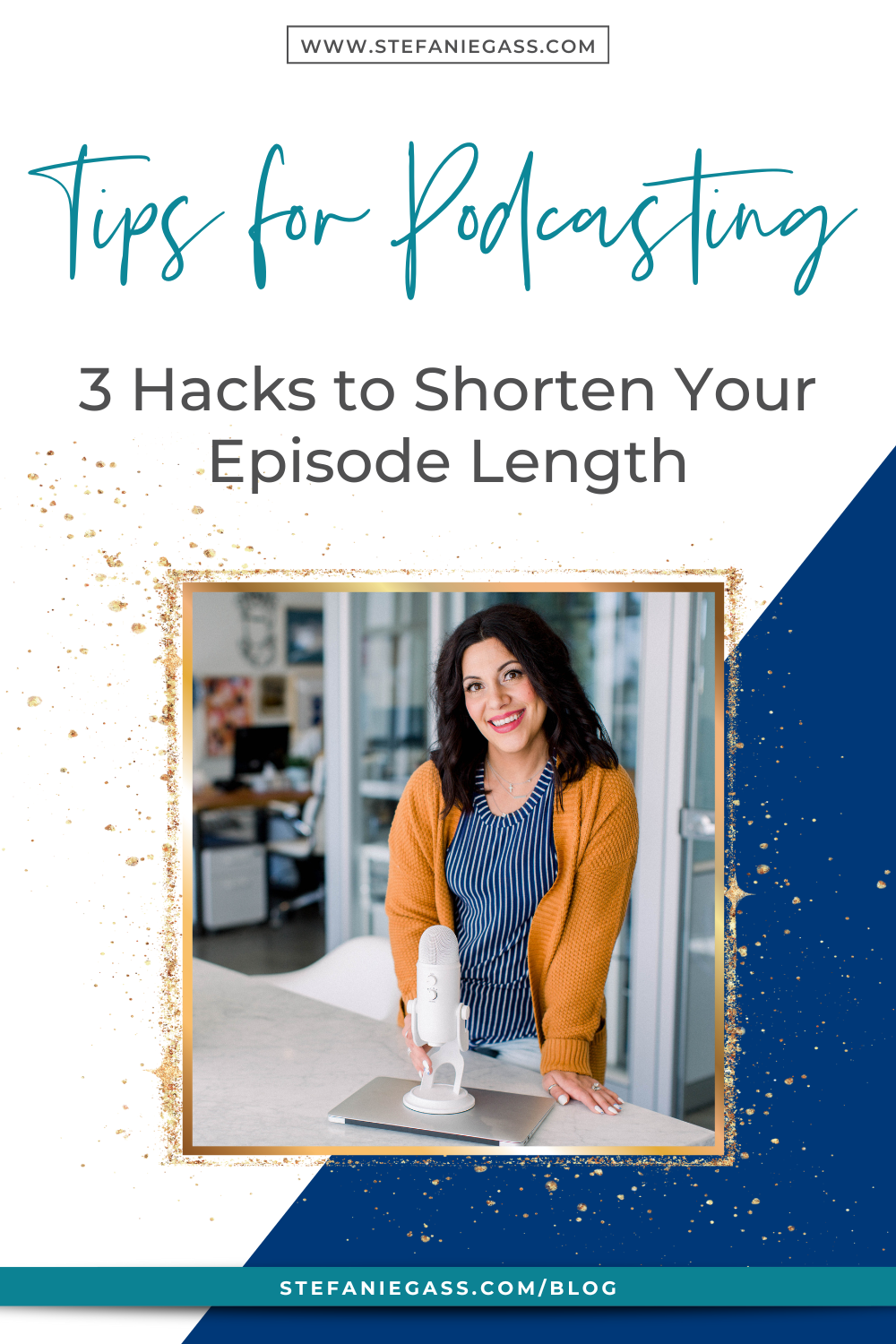 Tips for Podcasting - 3 Tips to Shorten Your Episode Length