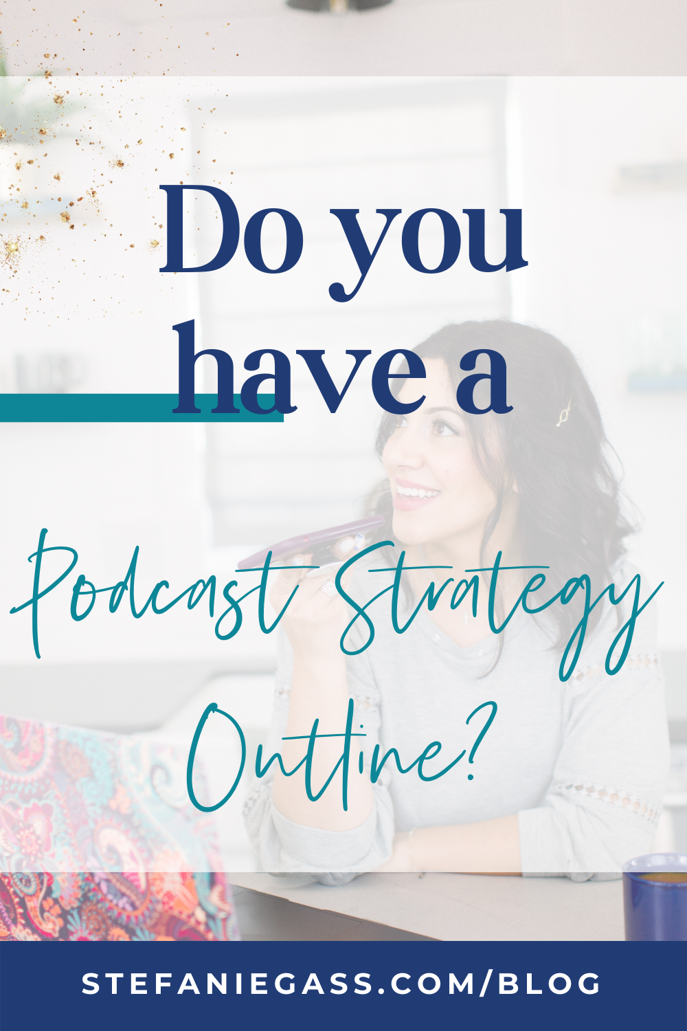 Creating a Podcast Name, Tagline & Content Strategy Outline
