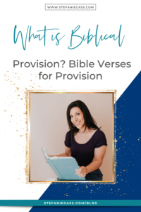 What is Biblical Provision? Bible Verses for Provision
