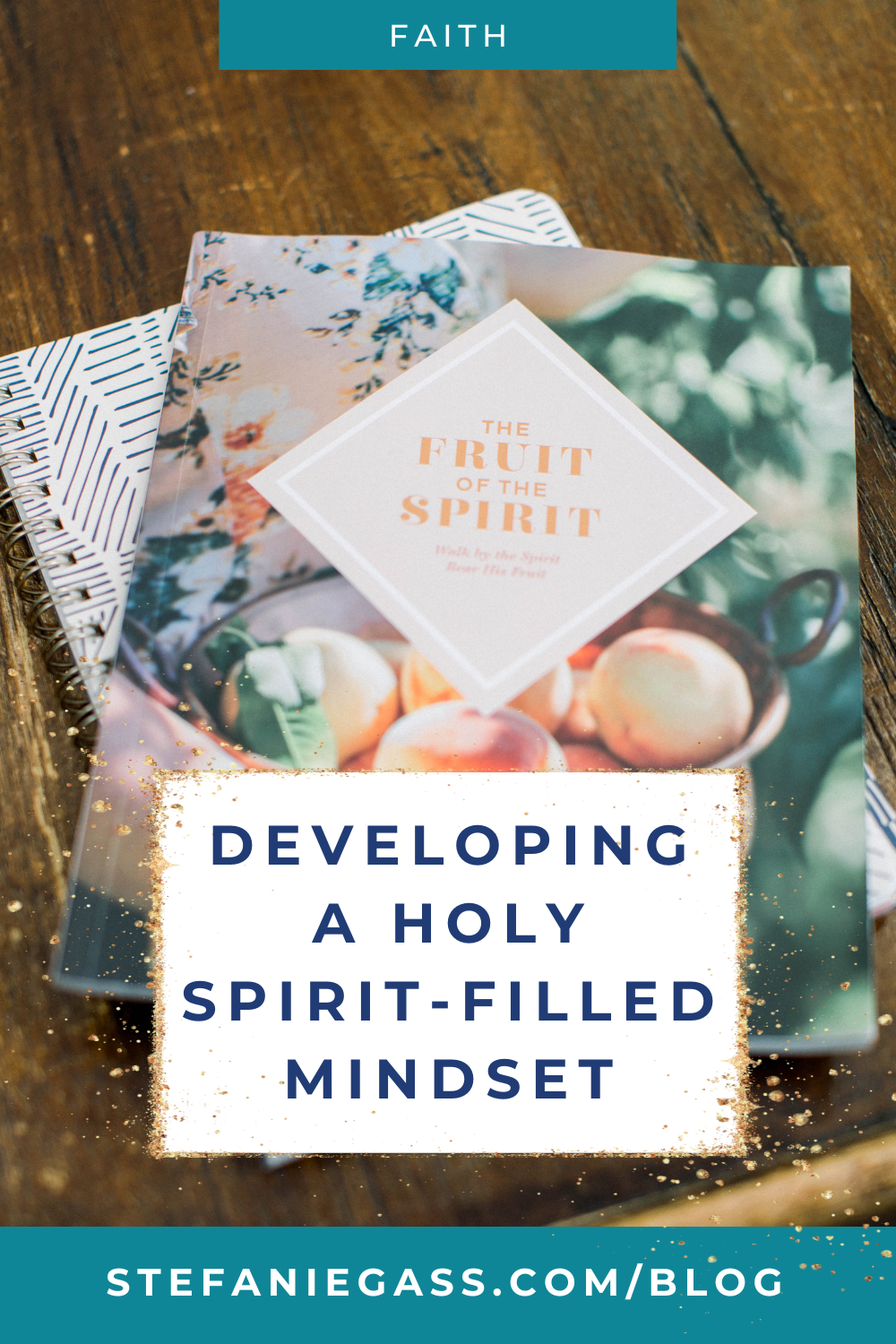 How to Develop the Fruit of the Spirit in Your Work and Life