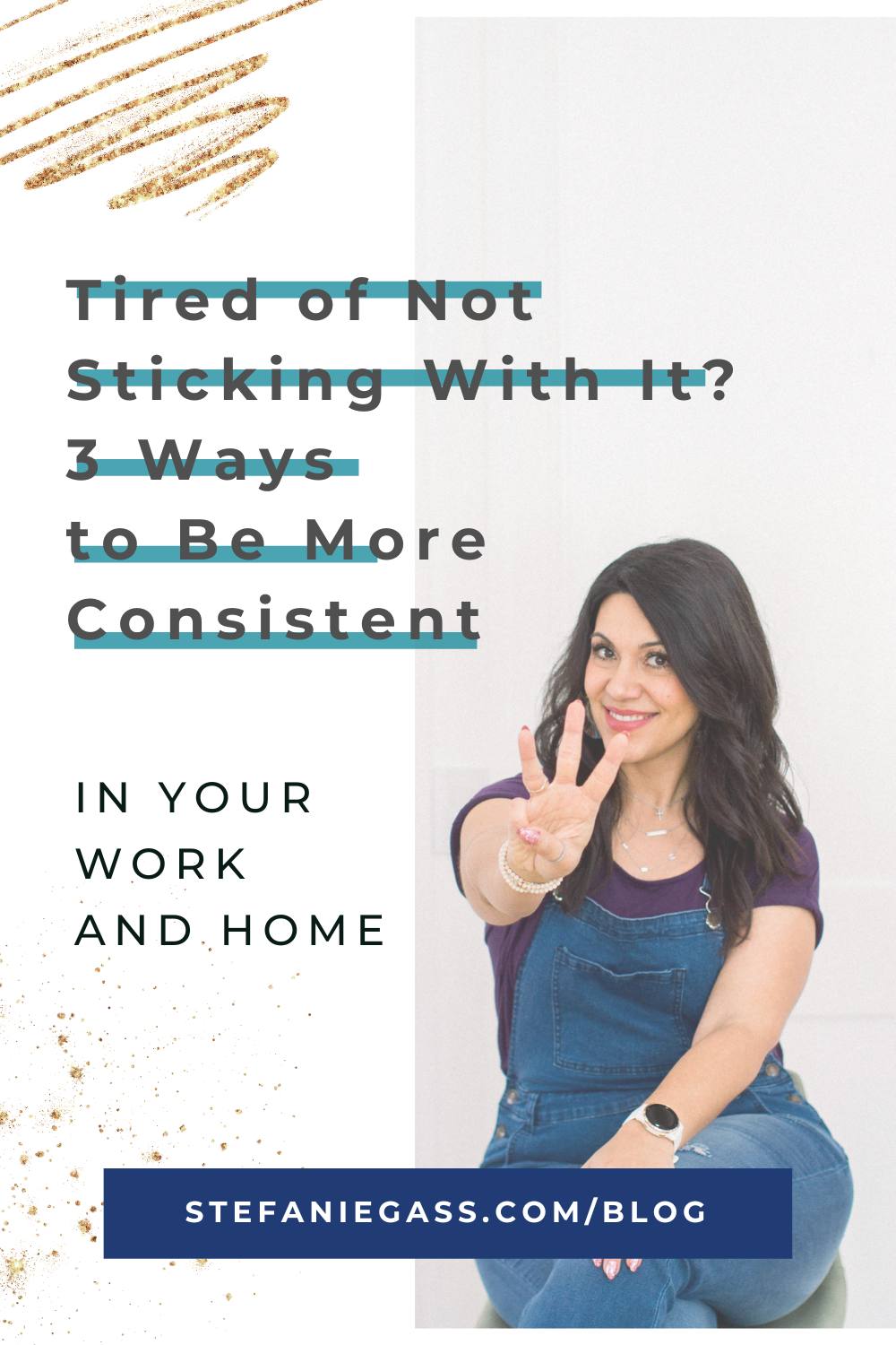 Struggling with Consistency? 3 Things That Will Immediately Help