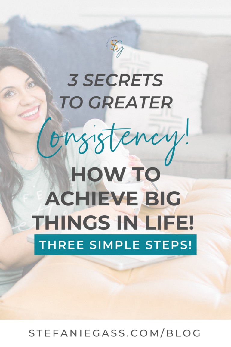 Struggling with Consistency? 3 Things That Will Immediately Help