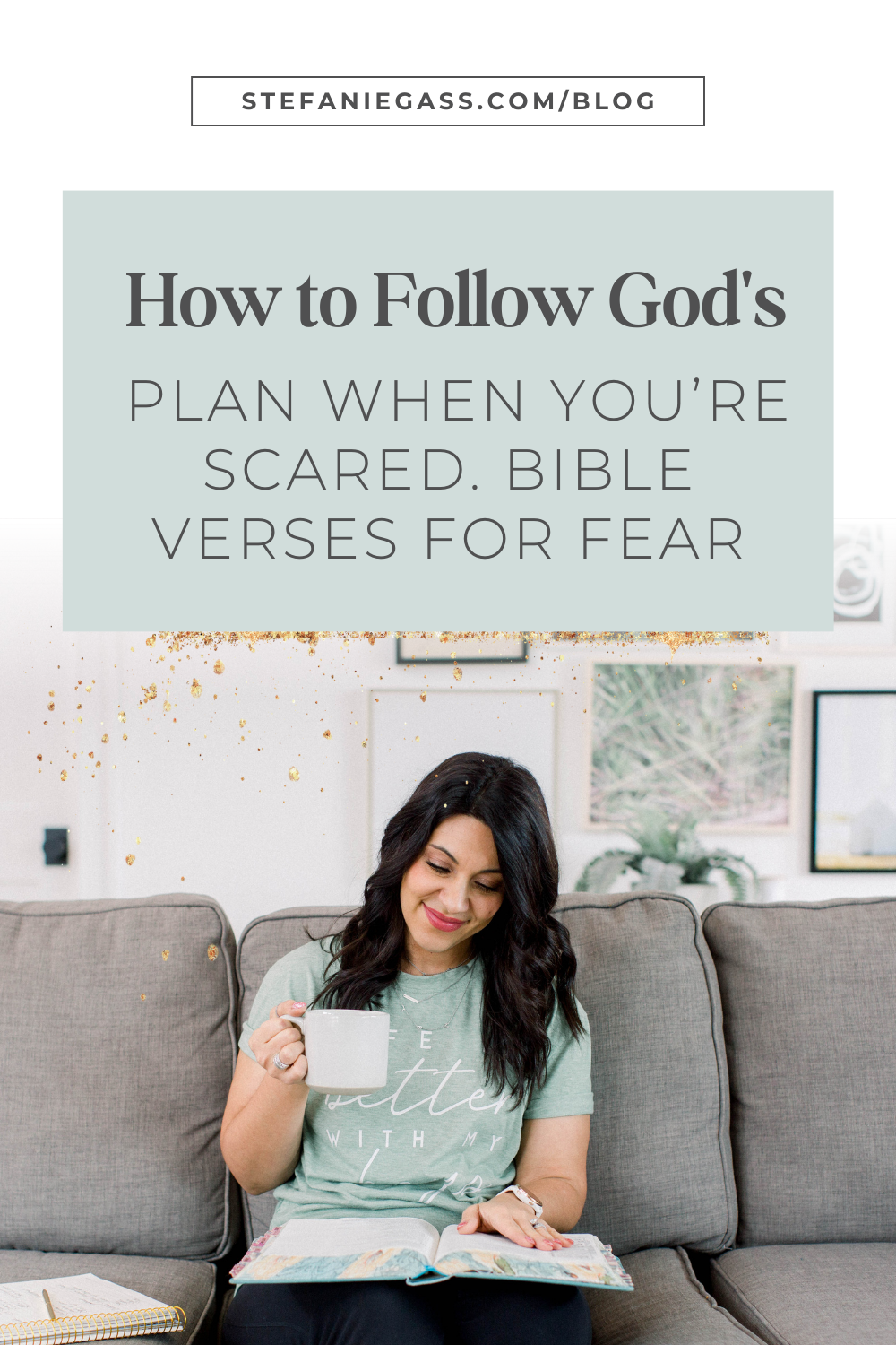 How to Follow God’s Plan When Scared - Bible Verses for Fear
