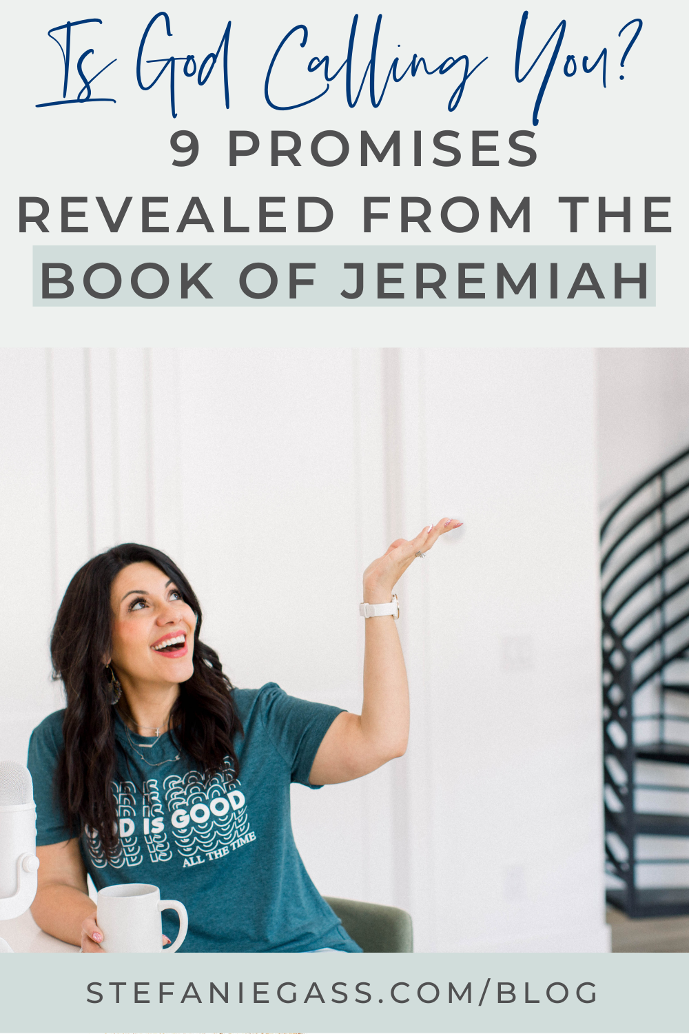 Avoiding The Call of God? 9 Promises from the Book of Jeremiah