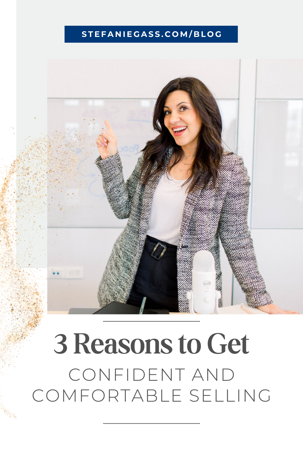 3 Reasons To Get Confident and Comfortable Selling