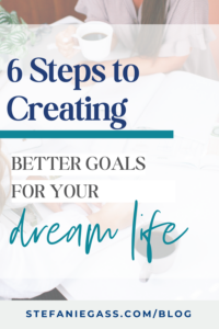 6-Steps to Goal Setting With Your Value System