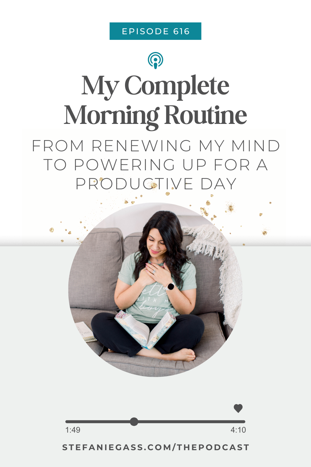My Morning Routine: Renewing My Mind For a Productive Day