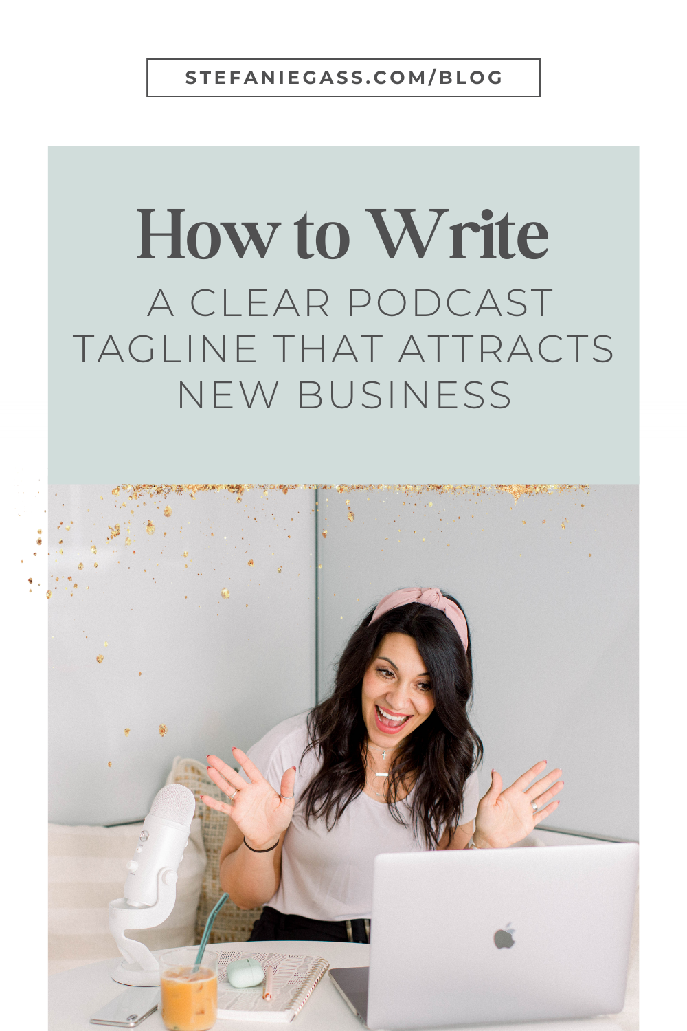 How to Write a Clear Podcast Tagline That Attracts New Business