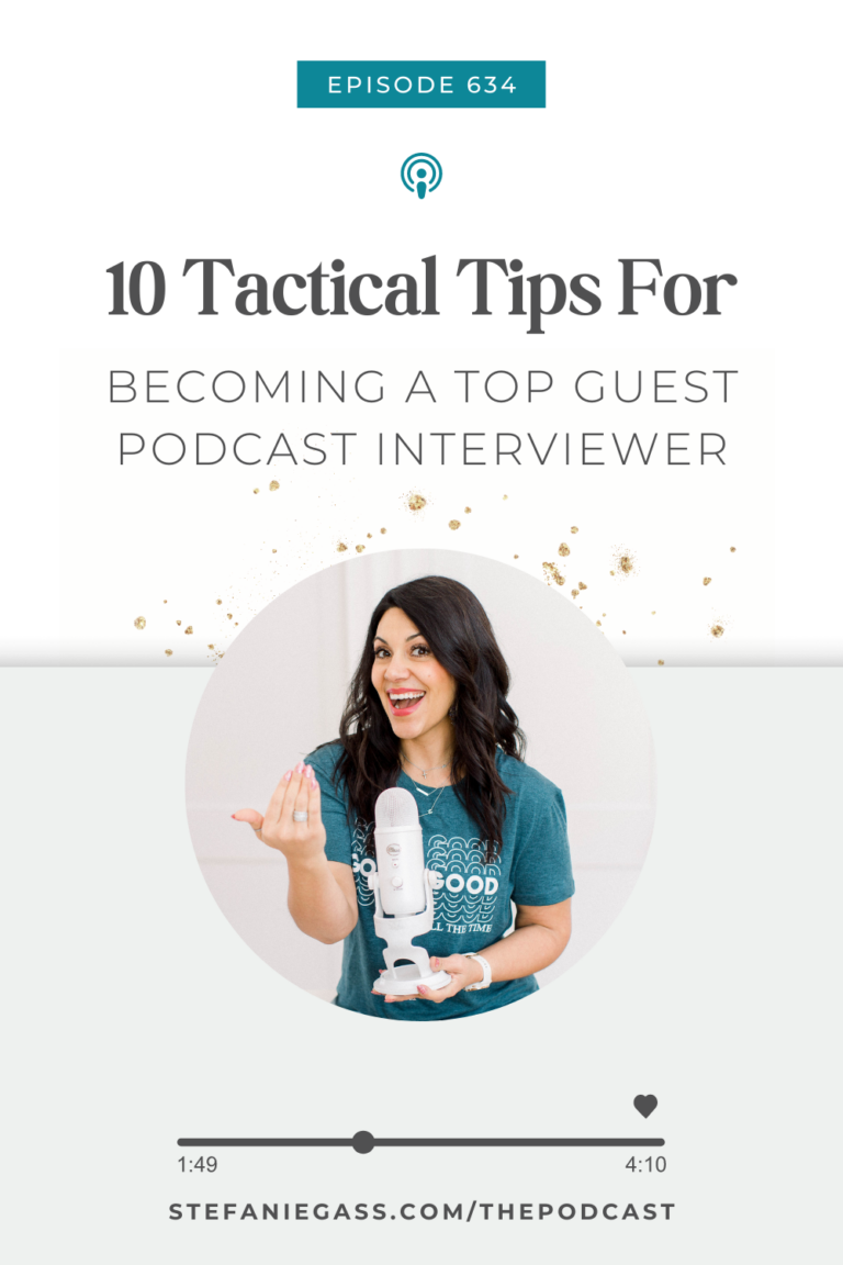 10 Tactical Tips for Becoming a Top Guest Podcast Interviewer