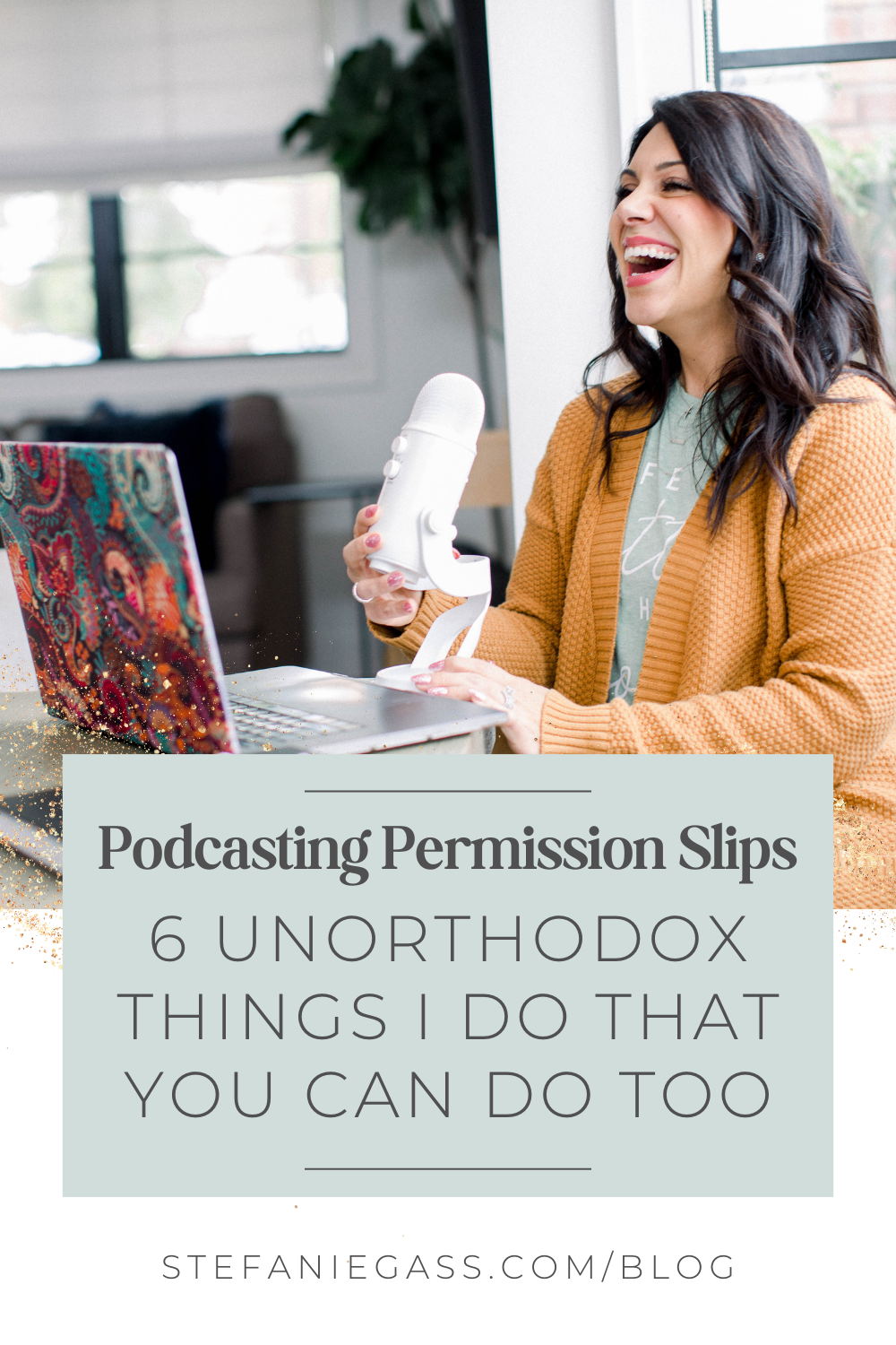 Your Podcast Permission Slips: 6 Unorthodox Things You Can Do