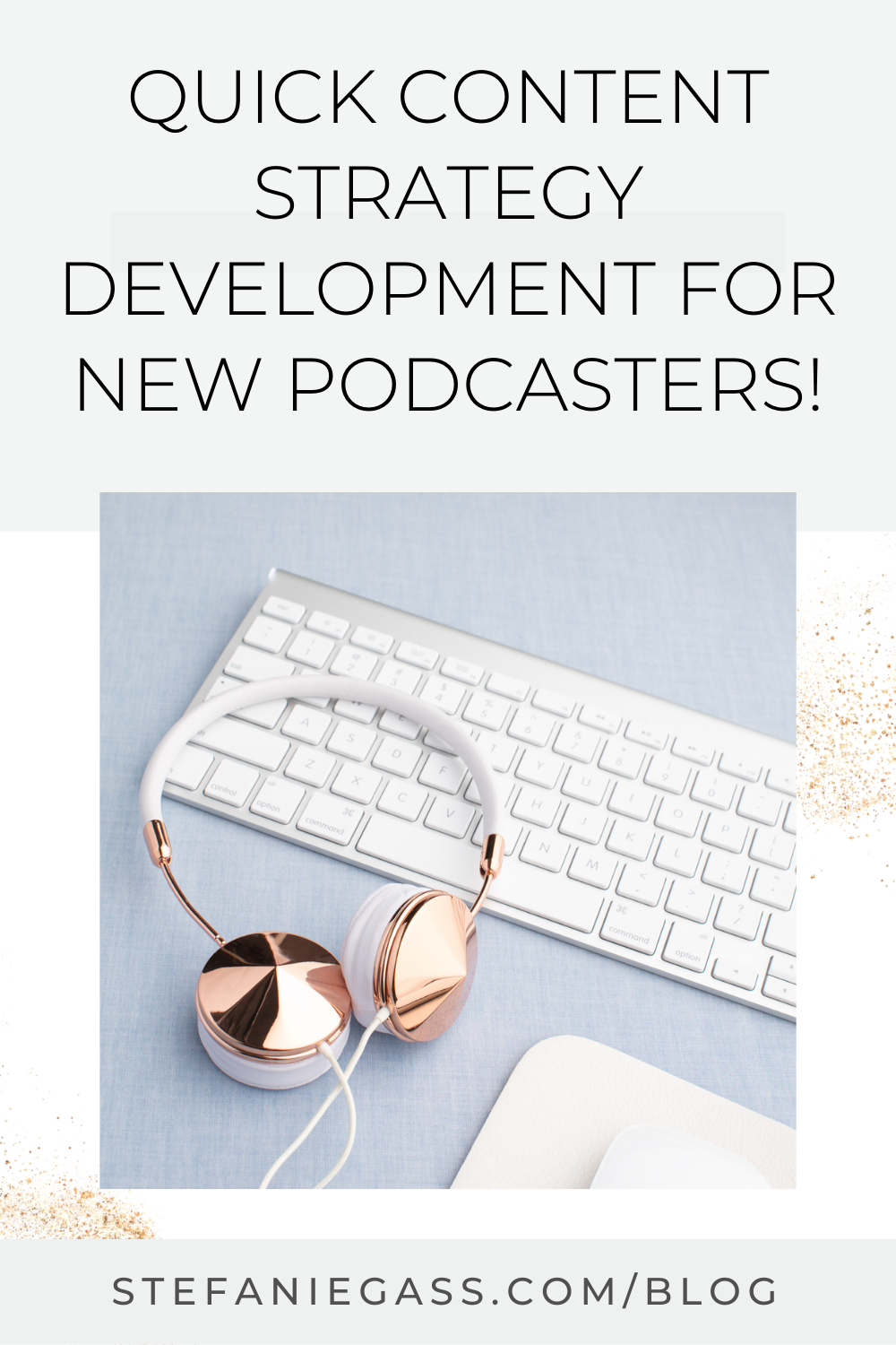 Quick Content Strategy Development for New Podcast Episodes!