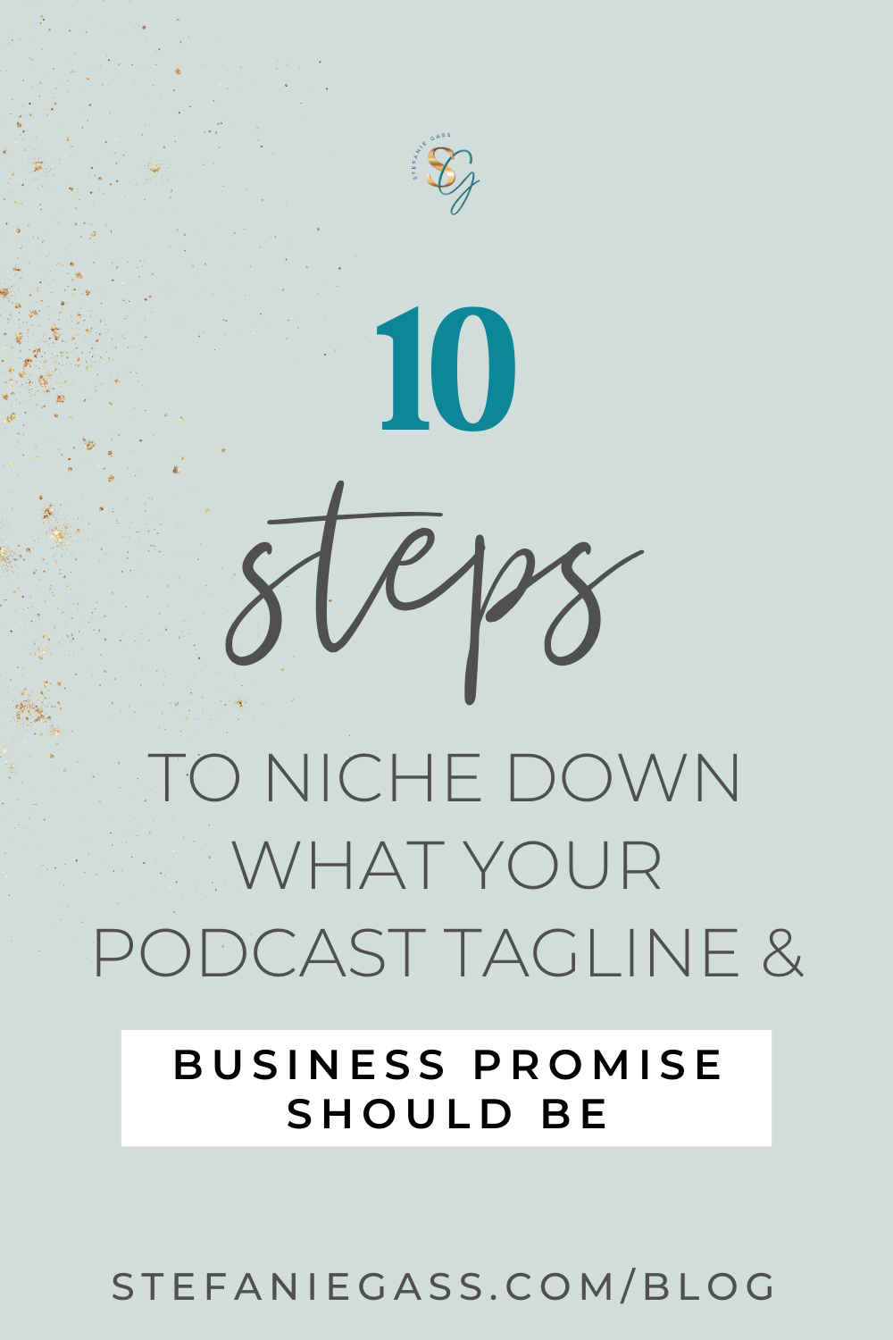 Niche Down on Your Podcast Tagline & Business Promise