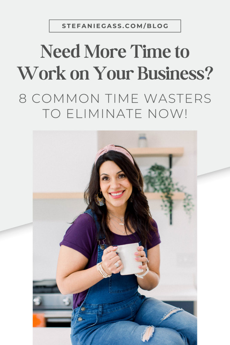 Need More Time to Work on Your Business? 8 Time Wasters