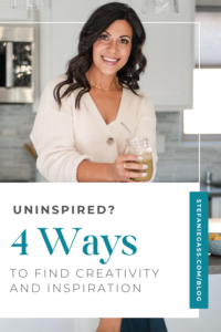 Uninspired? 4 Ways to Find Creativity and Inspiration