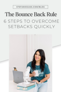 The Bounce Back Rule: 6 Steps to Overcome Setbacks Quickly