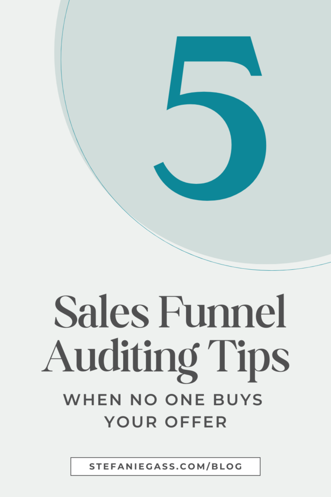 How to Audit Your Sales Funnel When You Got No Sales