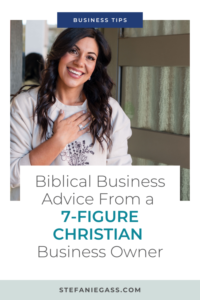Biblical Business Advice From a 7-Figure Christian Business Owner